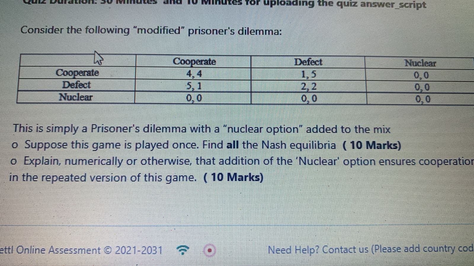 Solved Consider the following "modified" prisoner's dilemma: | Chegg.com