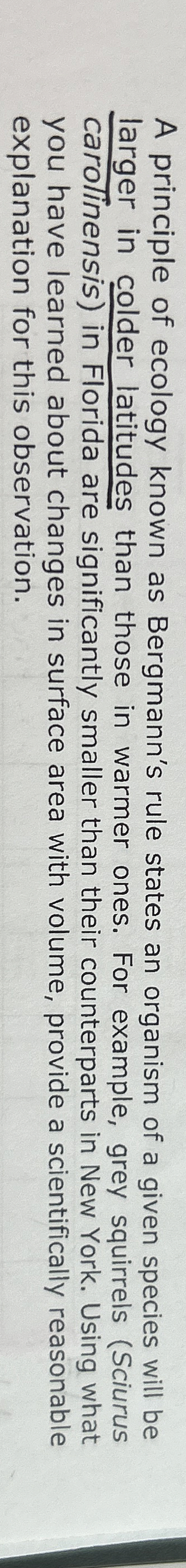Solved A principle of ecology known as Bergmann's rule | Chegg.com