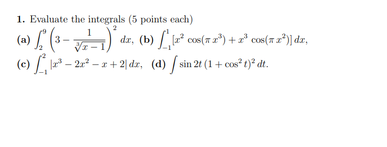 Solved Evaluate the integrals (5 ﻿points | Chegg.com