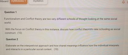 Solved Question 1 ﻿Functionalism and Conflict theory are two | Chegg.com