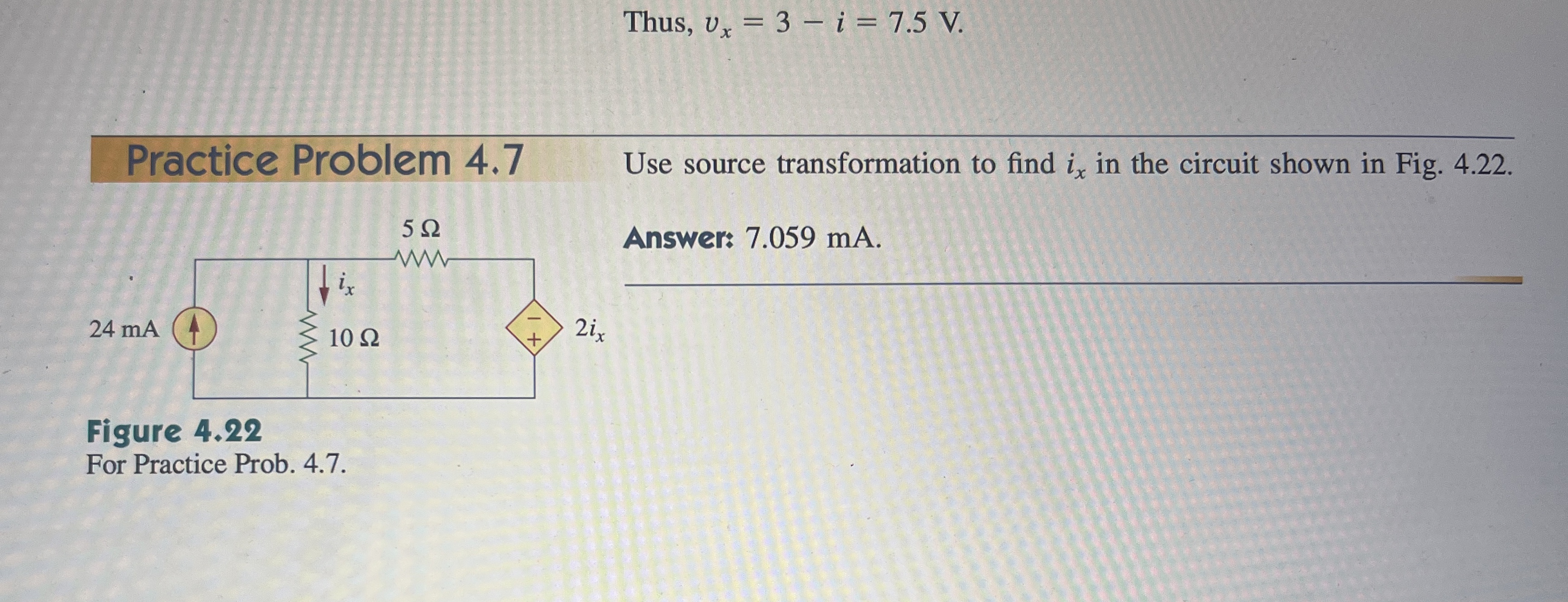 Solved Thus, vx=3-i=7.5V.Practice Problem 4.7Use source | Chegg.com