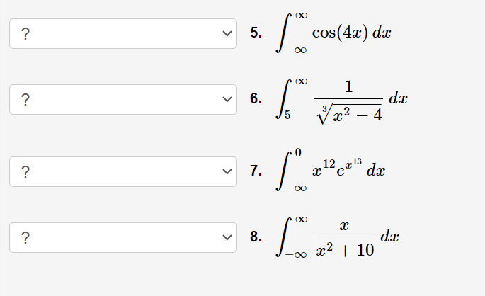 Solved Determine whether each of the following integrals is | Chegg.com