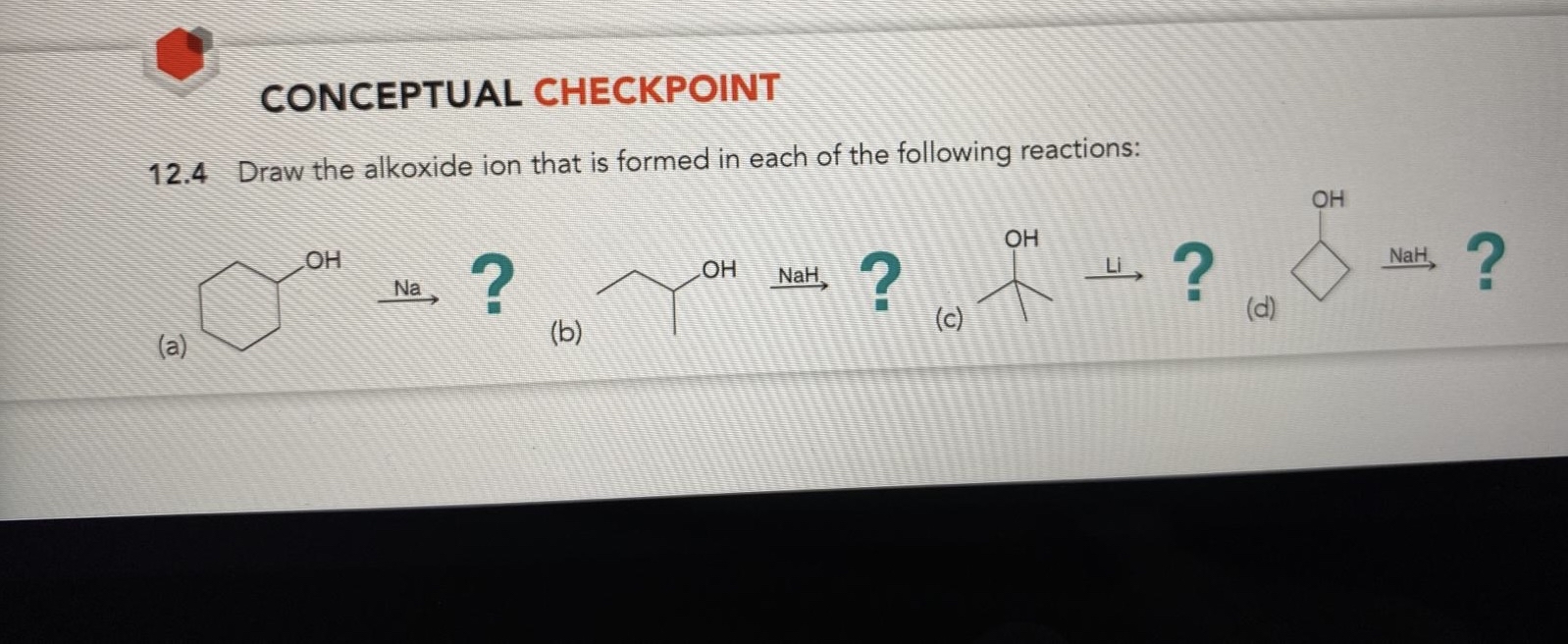 Solved CONCEPTUAL CHECKPOINT12.4 ﻿Draw the alkoxide ion that | Chegg.com