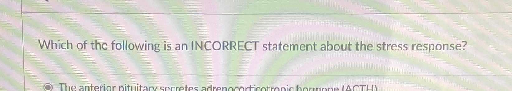 Solved Which of the following is an INCORRECT statement | Chegg.com