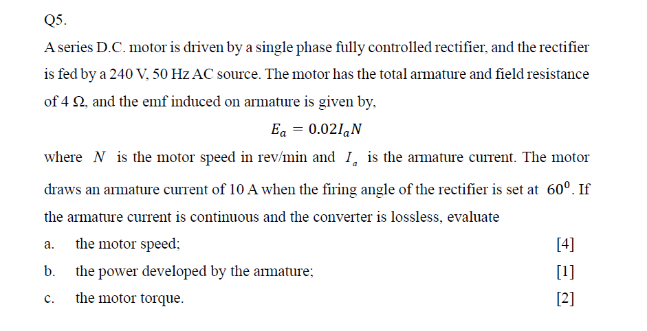 Solved SQ5.A series D.C. ﻿motor is driven by a single phase | Chegg.com