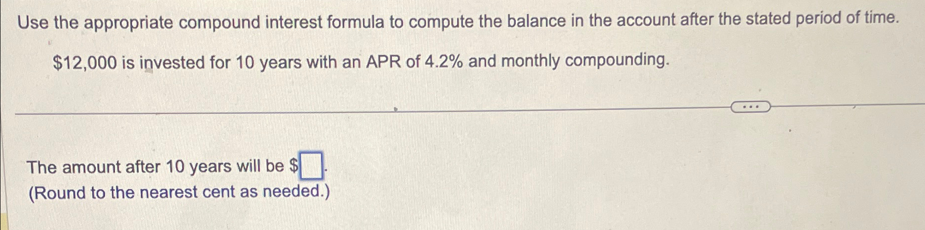 Solved Use the appropriate compound interest formula to | Chegg.com