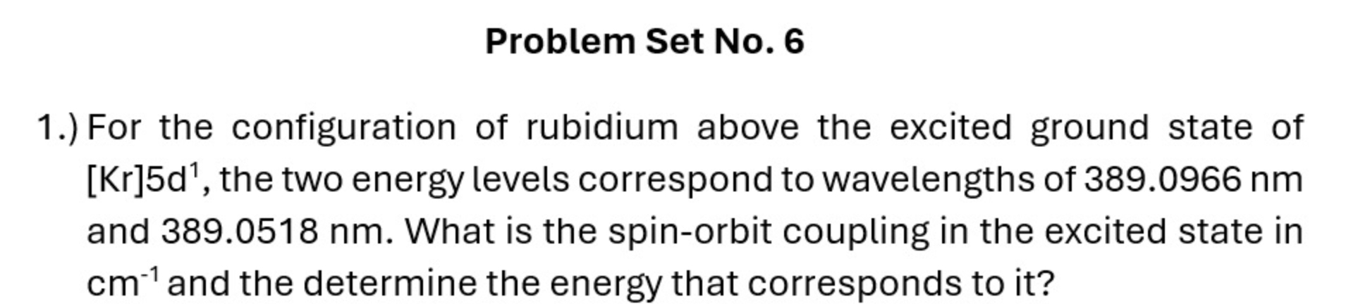 Solved Self teProblem Set No. 6 1.) ﻿For the configuration | Chegg.com