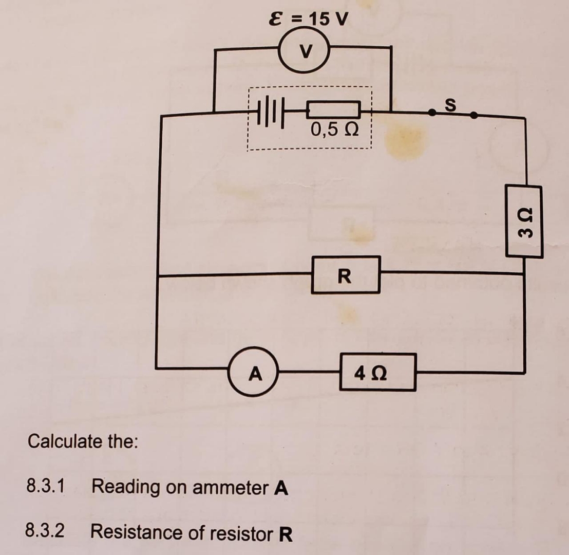 Solved Calculate the: 8.3.1 ﻿Reading on ammeter A 8.3.2 | Chegg.com