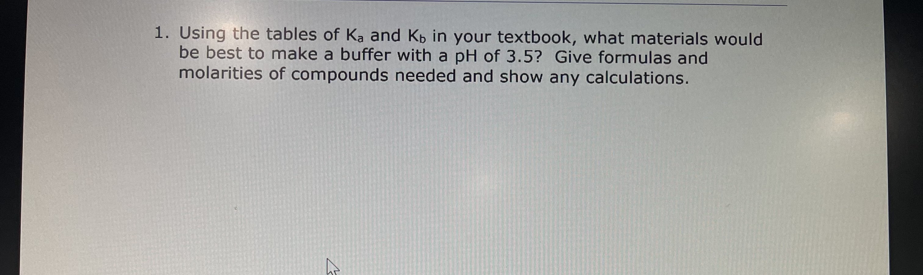 Solved Using the tables of Ka ﻿and Kb ﻿in your textbook, | Chegg.com
