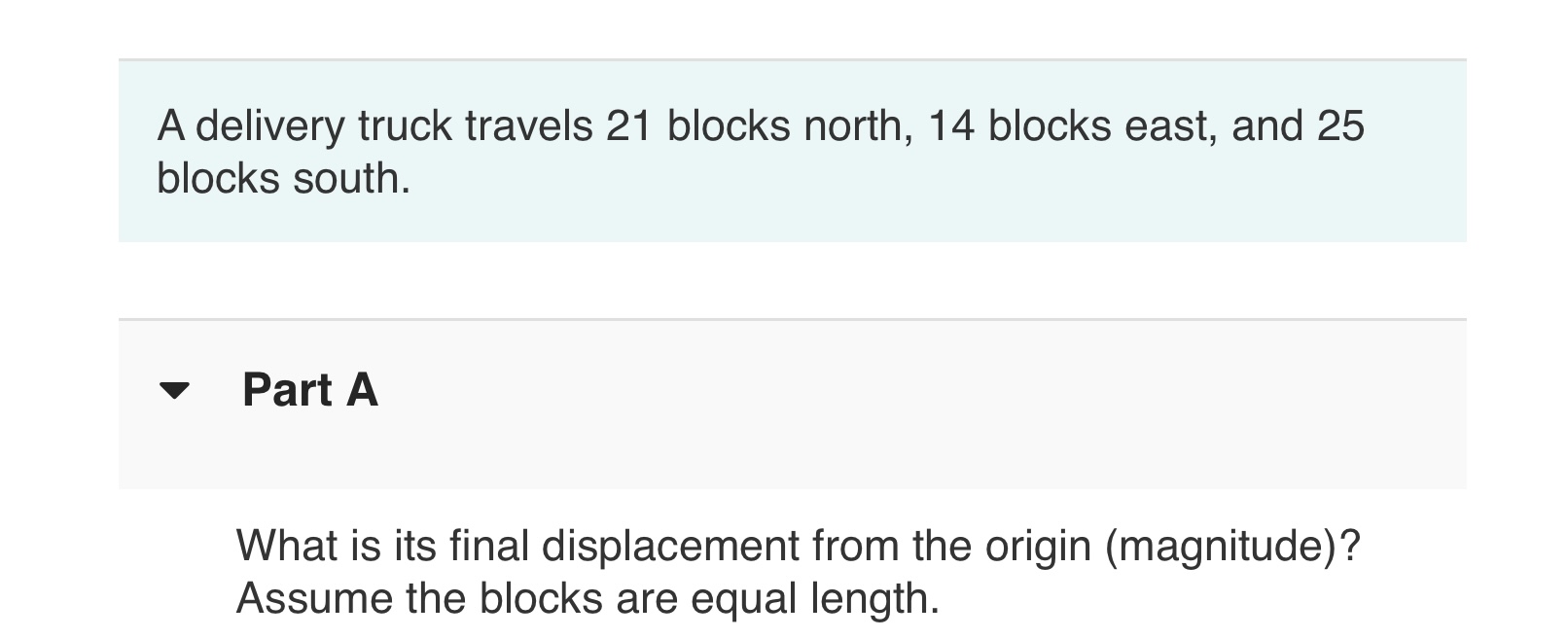 Solved A delivery truck travels 21 ﻿blocks north, 14 ﻿blocks | Chegg.com