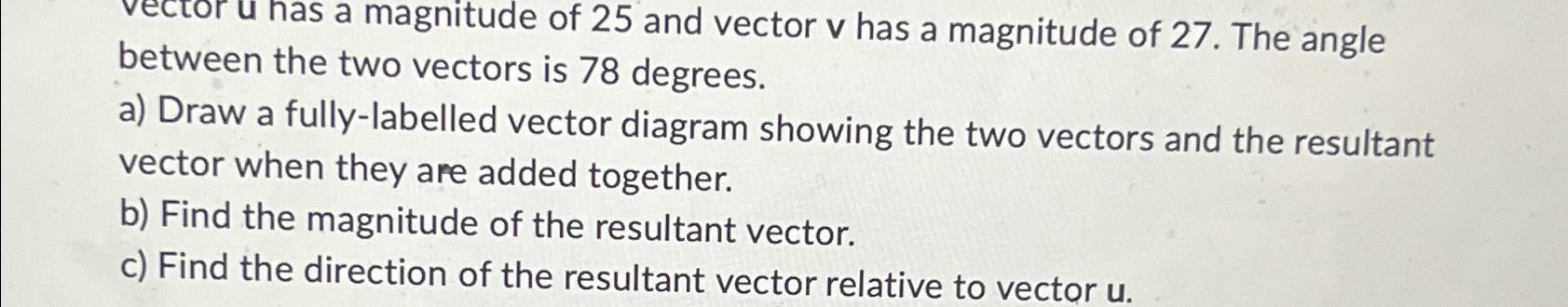 Solved vector u has a magnitude of 25 ﻿and vector v ﻿has a | Chegg.com