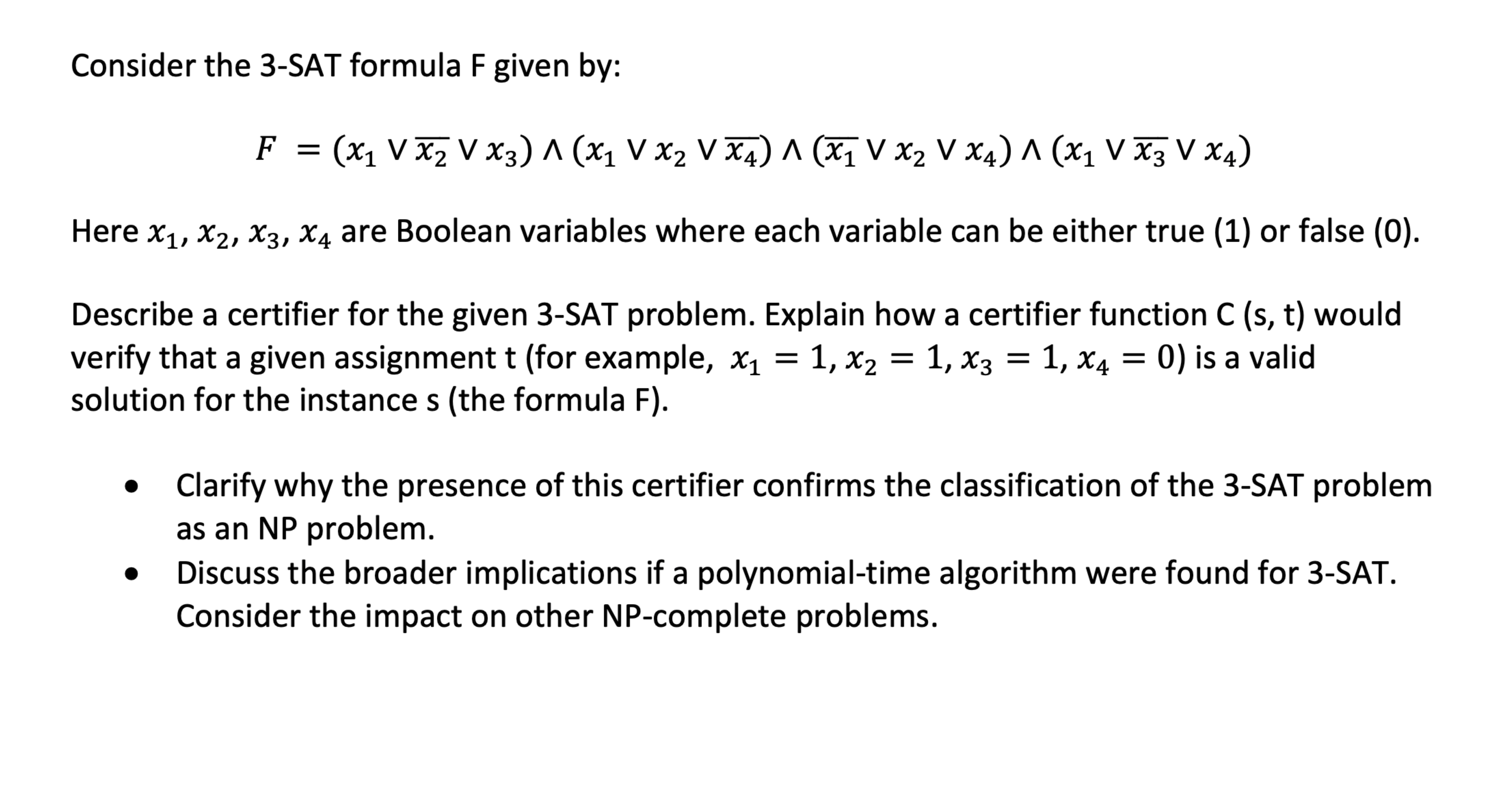Solved Consider the 3-SAT formula F ﻿given by: | Chegg.com
