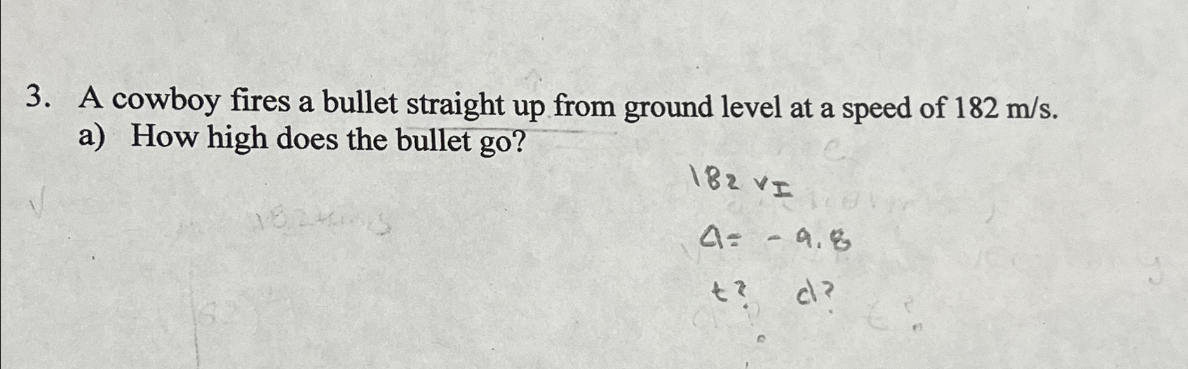 Solved A cowboy fires a bullet straight up from ground level | Chegg.com