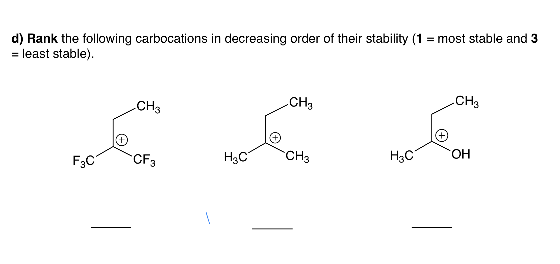 Solved d) ﻿Rank the following carbocations in decreasing | Chegg.com