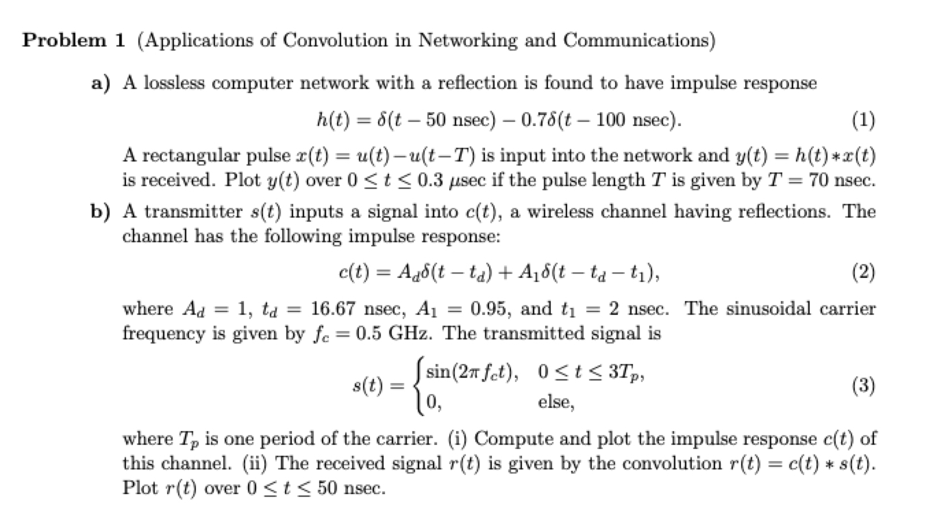 Solved Problem 1 (Applications of Convolution in Networking | Chegg.com
