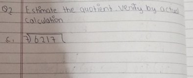 Solved code class="asciimath">Q_(2) ﻿Estimate the quotient. | Chegg.com