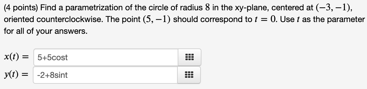 Solved ( 4 ﻿points) ﻿Find a parametrization of the circle of | Chegg.com