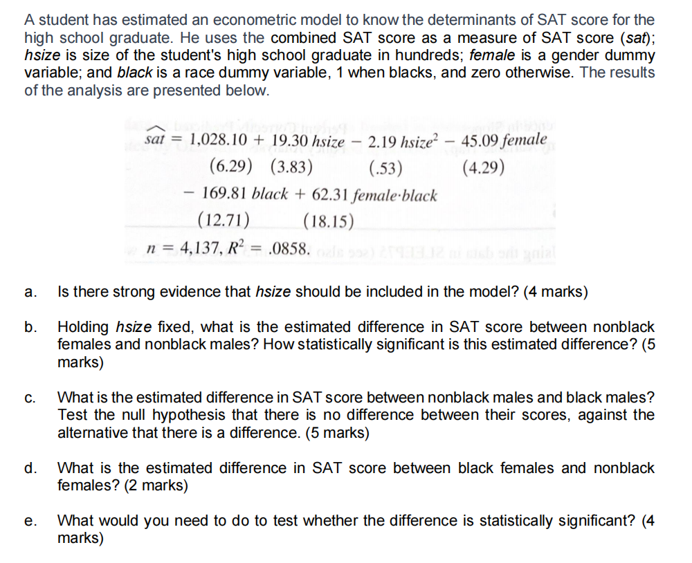 Solved A student has estimated an econometric model to know | Chegg.com