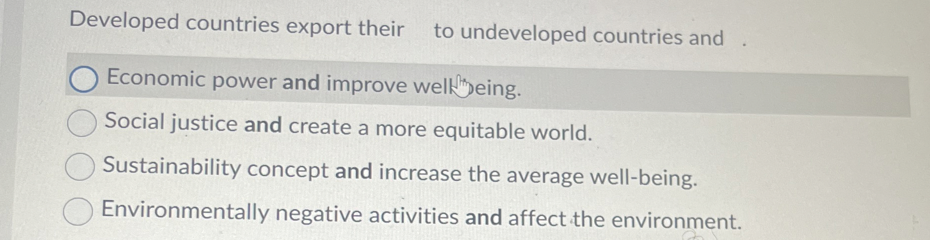 Solved Developed countries export their to undeveloped | Chegg.com