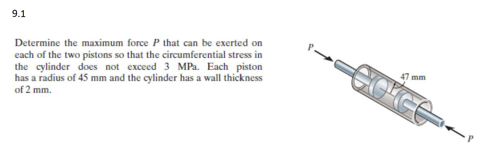 Solved 9.1Determine the maximum force P ﻿that can be exerted | Chegg.com