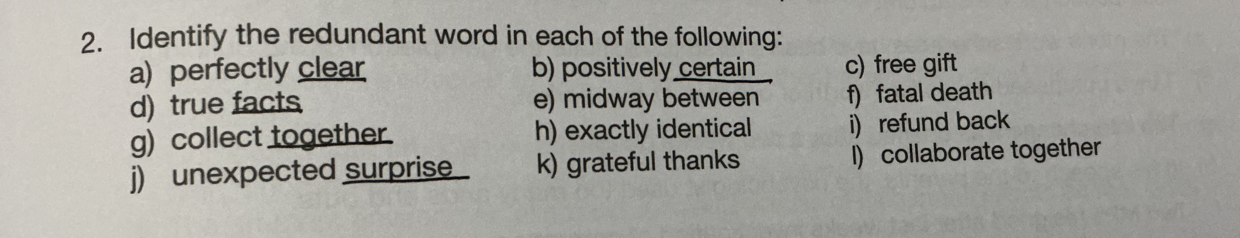 Solved Identify the redundant word in each of the following: | Chegg.com