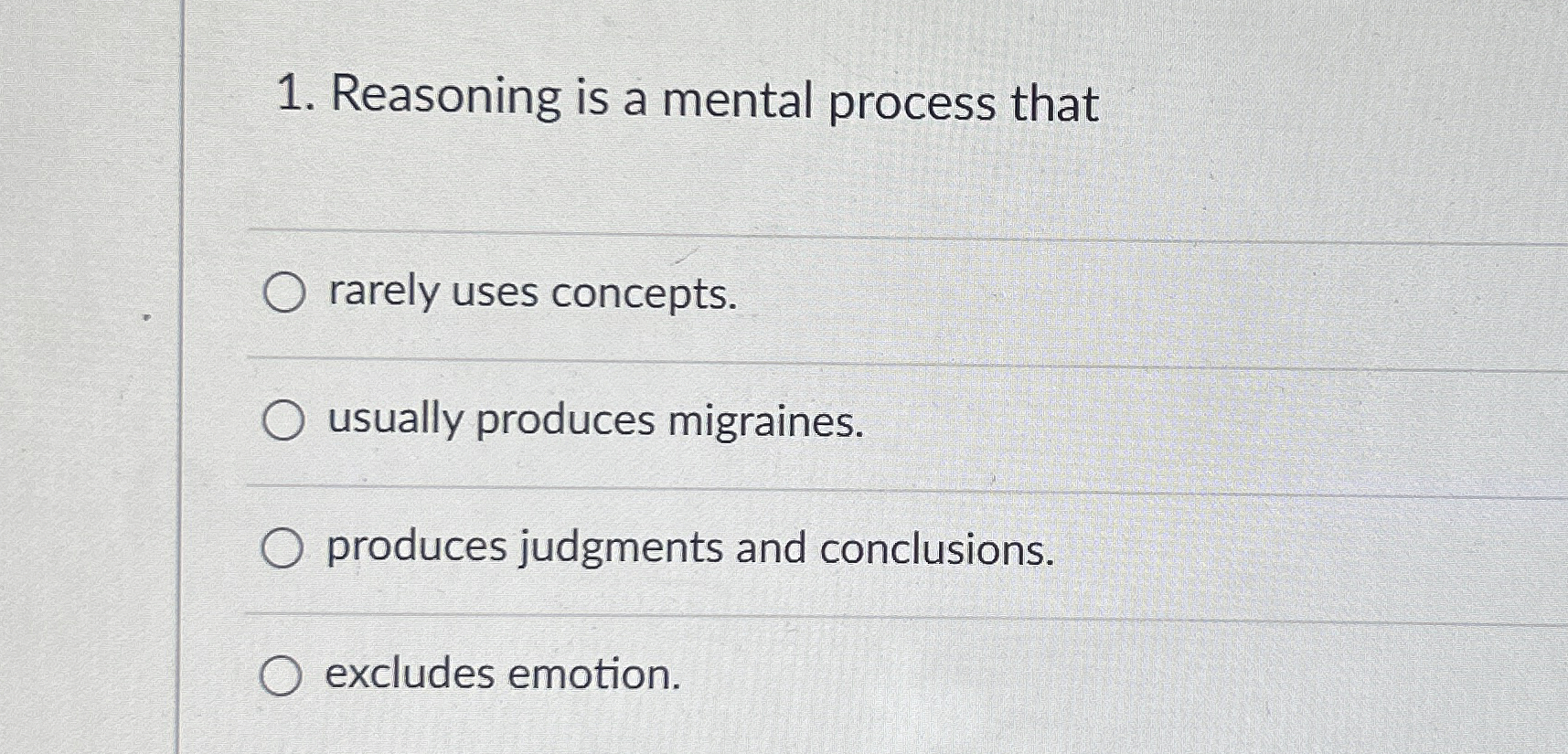 Solved Reasoning is a mental process thatrarely uses | Chegg.com