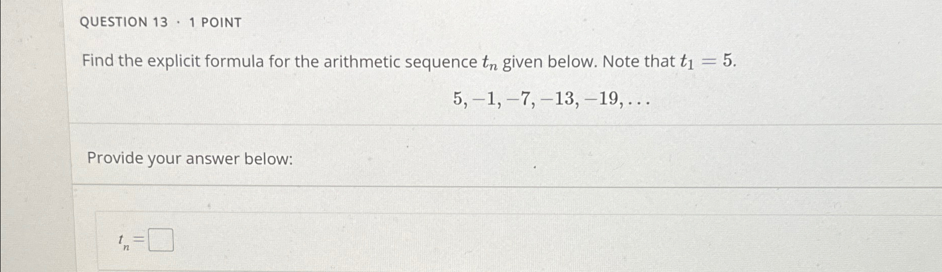 Solved QUESTION 13 - 1 ﻿POINTFind the explicit formula for | Chegg.com