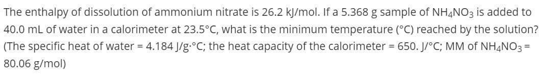 Solved The enthalpy of dissolution of ammonium nitrate is | Chegg.com