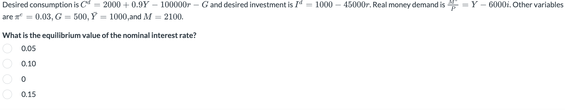 Solved Desired consumption is Cd=2000+0.9Y-100000r-G ﻿and | Chegg.com