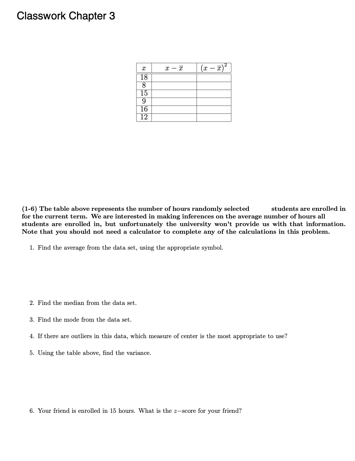 Solved Classwork Chapter 3(1-6) ﻿The table above represents | Chegg.com
