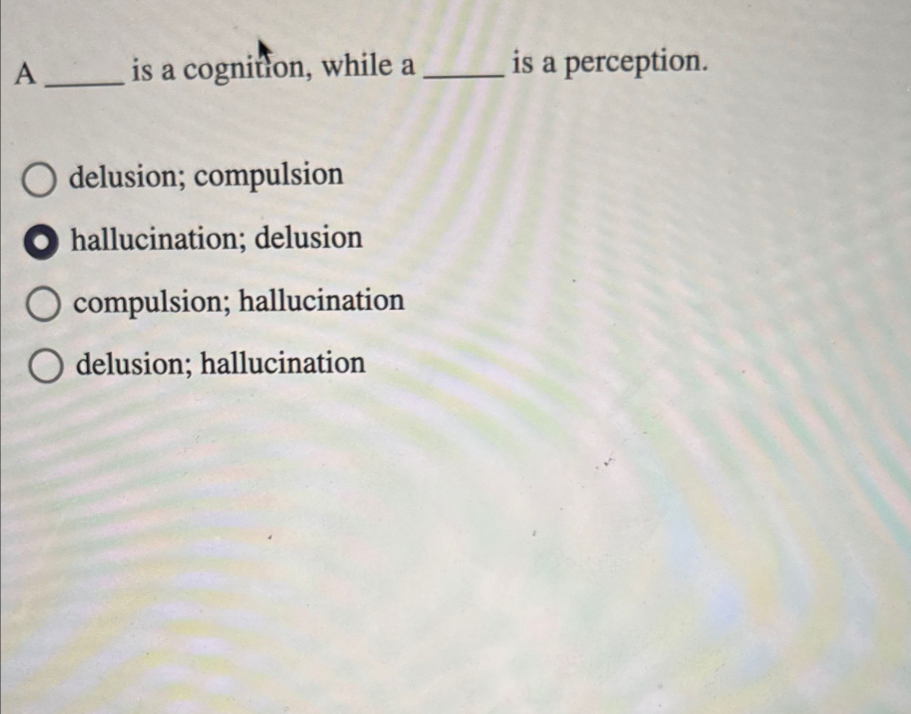Solved A q, ﻿is a cognition, while a ﻿is a | Chegg.com