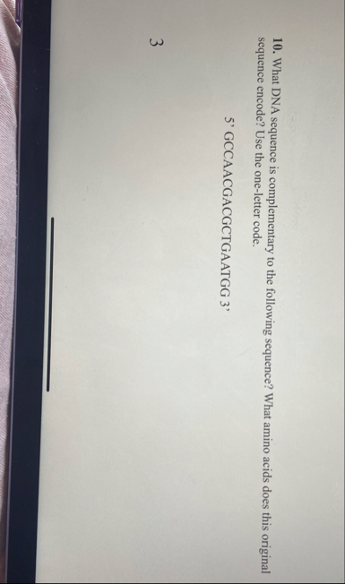 Solved What DNA sequence is complementary to the following | Chegg.com