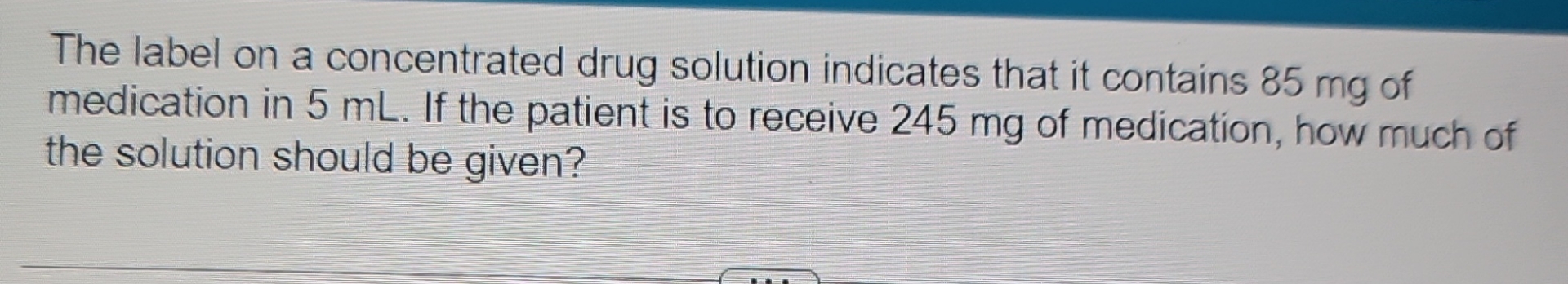Solved The label on a concentrated drug solution indicates | Chegg.com