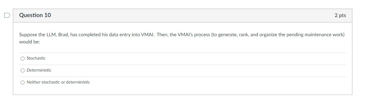 Solved Question 10 ﻿Suppose the LLM, ﻿Brad, has completed | Chegg.com