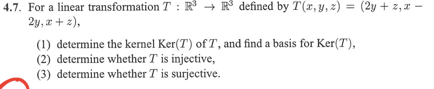 Solved 4.7. ﻿For a linear transformation T:R3→R3 ﻿defined by | Chegg.com