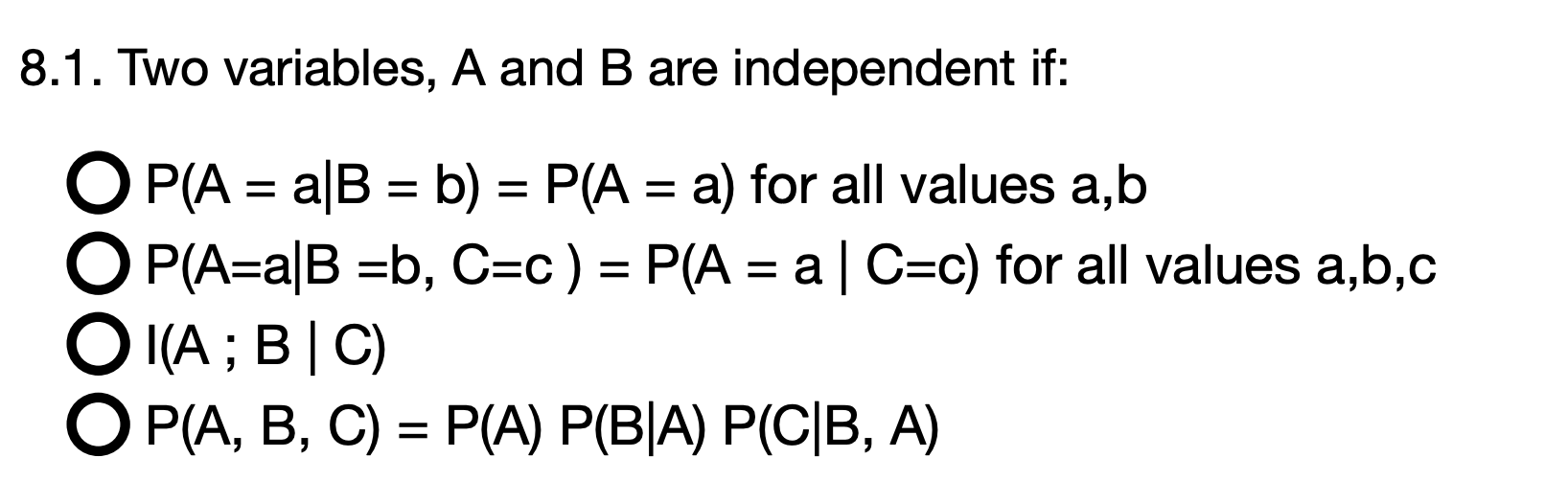 Solved 8.1. ﻿Two variables, A and B ﻿are independent if: | Chegg.com