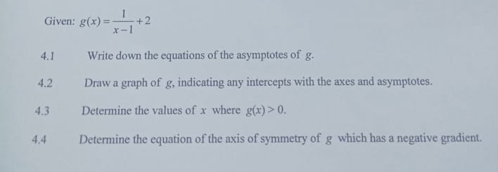 Solved Given: g(x)=1x-1+24.1 ﻿Write down the equations of | Chegg.com