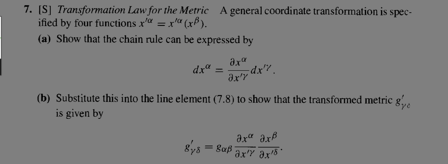 Solved [S] ﻿Transformation Law for the Metric A general | Chegg.com