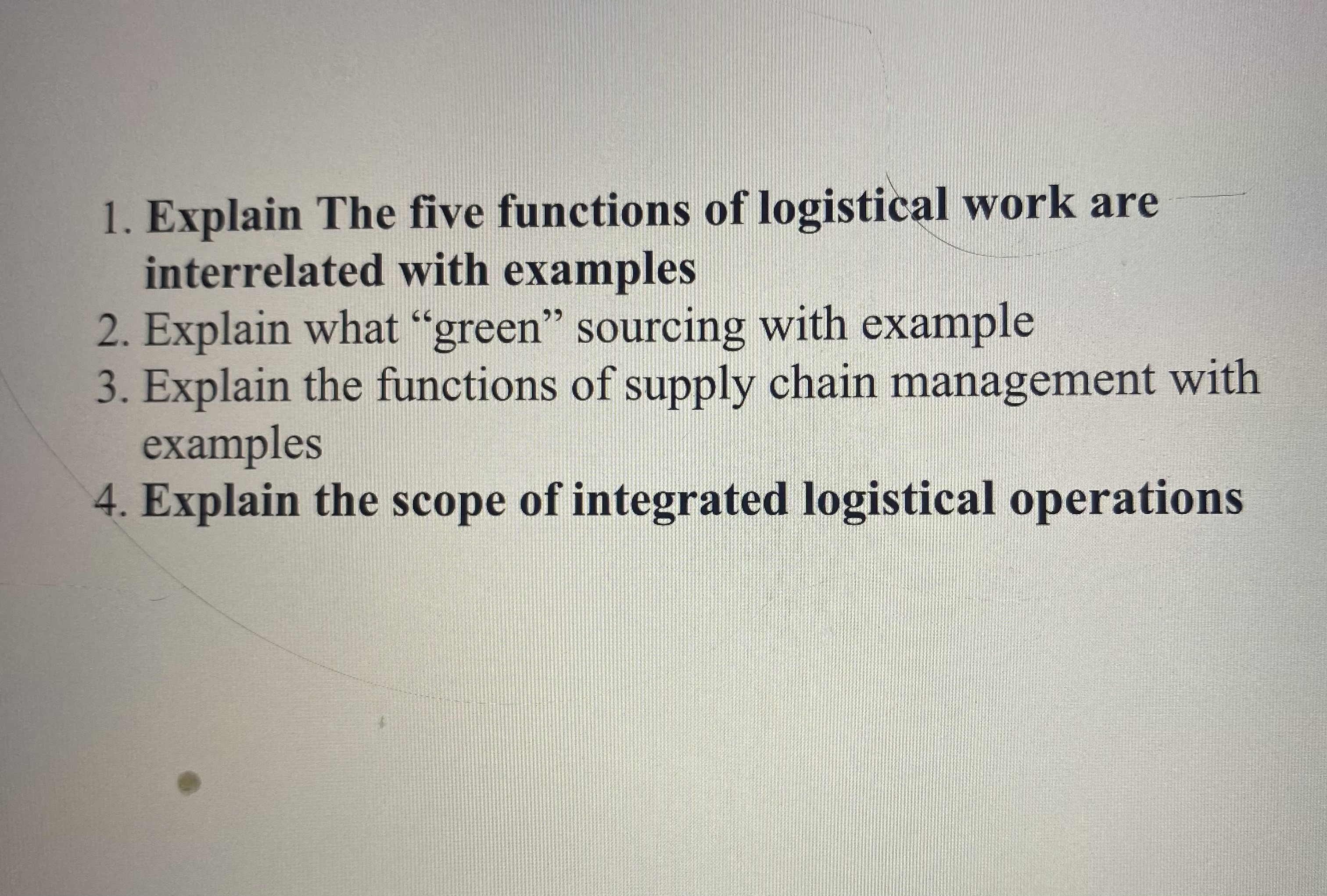 Solved Explain The five functions of logistical work | Chegg.com