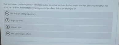 Solved Claire assumes that everyone in her class is able to | Chegg.com