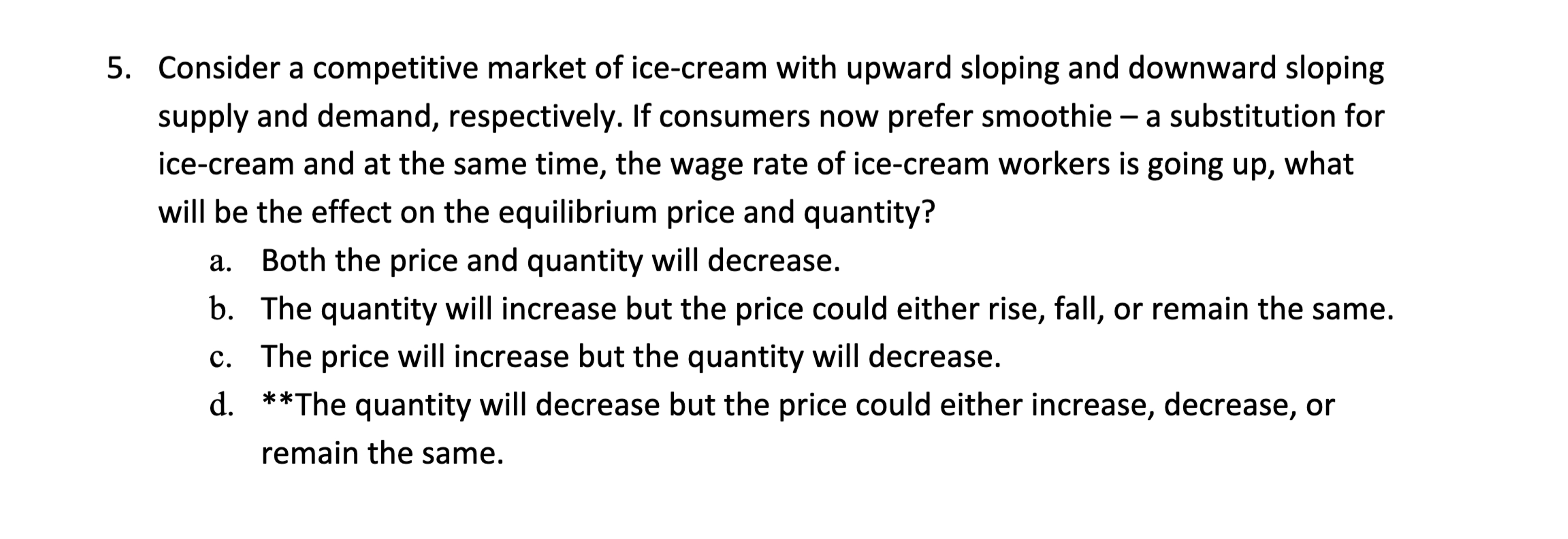 Solved Consider a competitive market of ice-cream with | Chegg.com