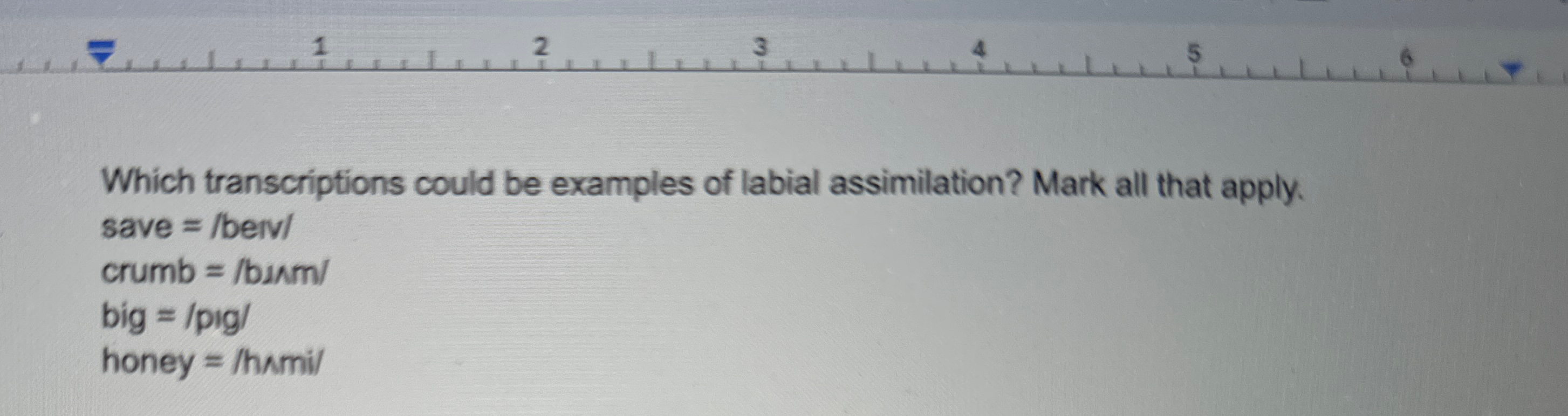 Solved Which transcriptions could be examples of labial | Chegg.com