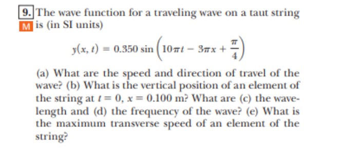 Solved The wave function for a traveling wave on a taut | Chegg.com