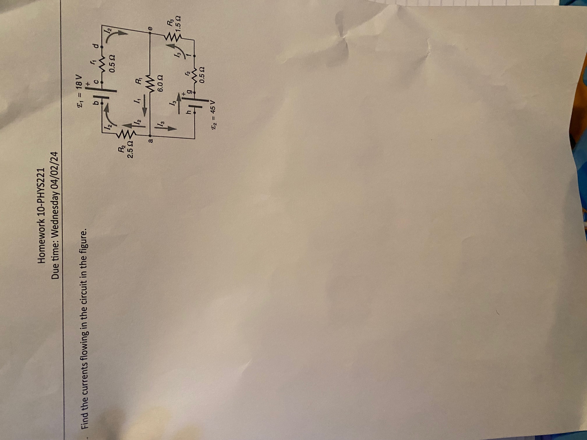 Solved . ﻿Find the currents flowing in the circuit in the | Chegg.com
