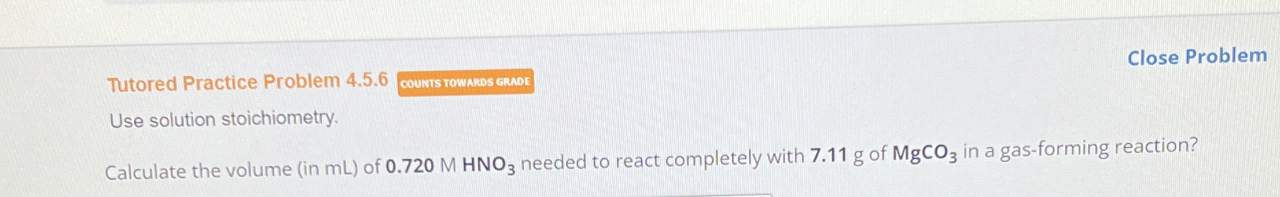 Solved Tutored Practice Problem 4.5.6 counis towaros | Chegg.com Solved Tutored Practice Problem 4.5.6 counis towaros | Chegg.com