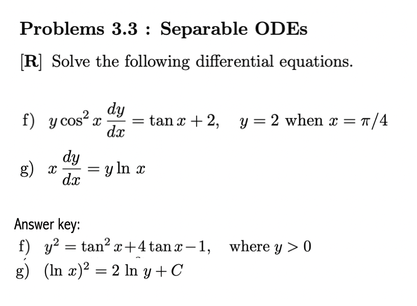 Solved Problems 3.3 ﻿: Separable ODEs[R] ﻿Solve the | Chegg.com