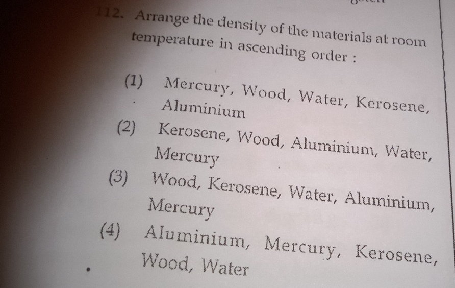 Solved Arrange the density of the materials at room | Chegg.com