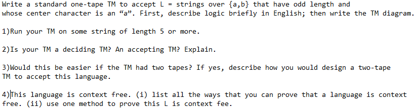 Solved Write a standard one-tape TM to accept L= ﻿strings | Chegg.com