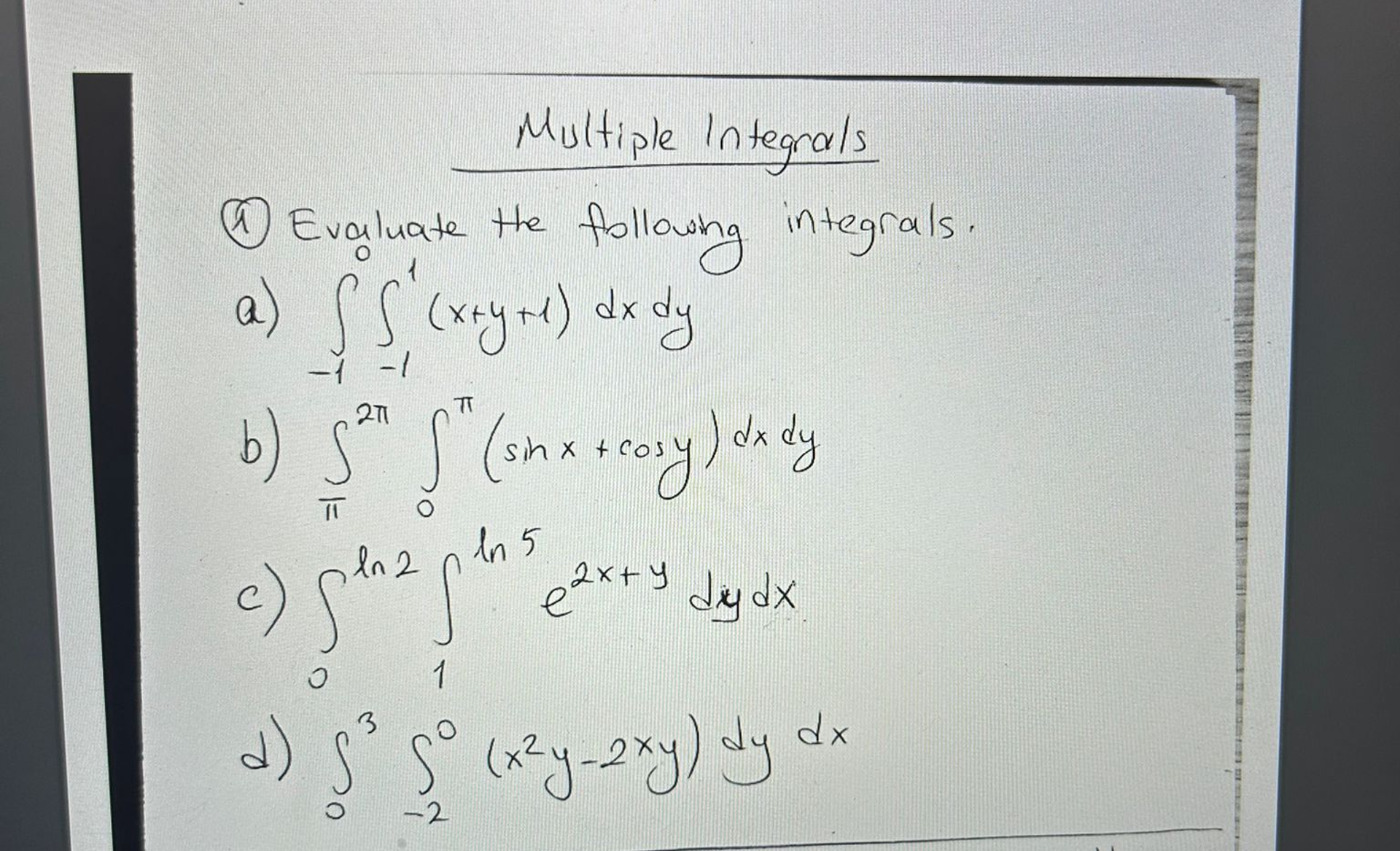 Solved Multiple Integrals(1) ﻿Evaluate the following | Chegg.com
