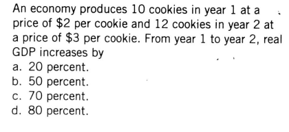 Solved An economy produces 10 ﻿cookies in year 1 ﻿at a price | Chegg.com